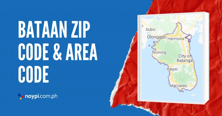Bataan Zip Code and Area Code • Noypi.com.ph