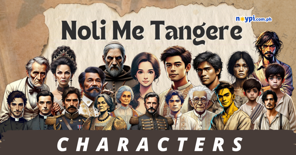 Noli Me Tangere Chapter 1 Summary, Characters, Lessons, etc.