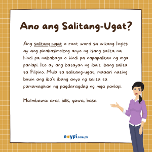 SALITANG-UGAT: Kahulugan at Mga Halimbawa • Noypi.com.ph