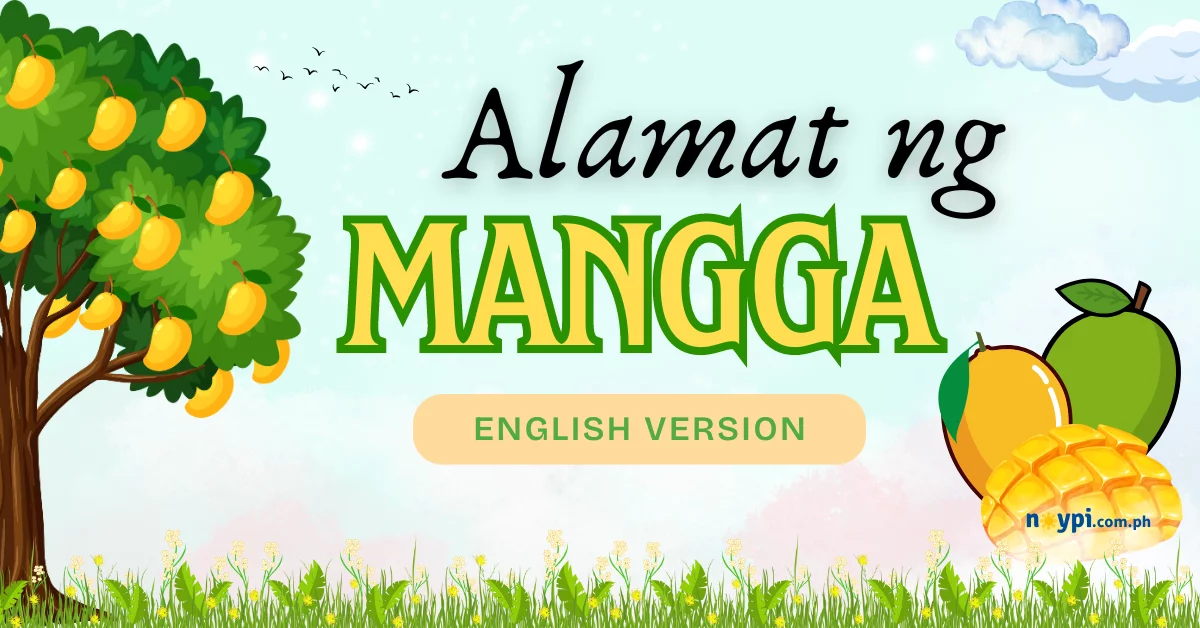 Alamat ng Mangga English Version - Noypi.com.ph