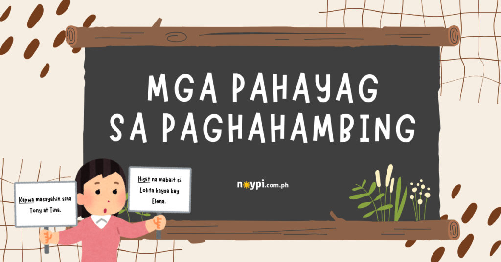 Mga Pahayag sa Paghahambing • Noypi.com.ph