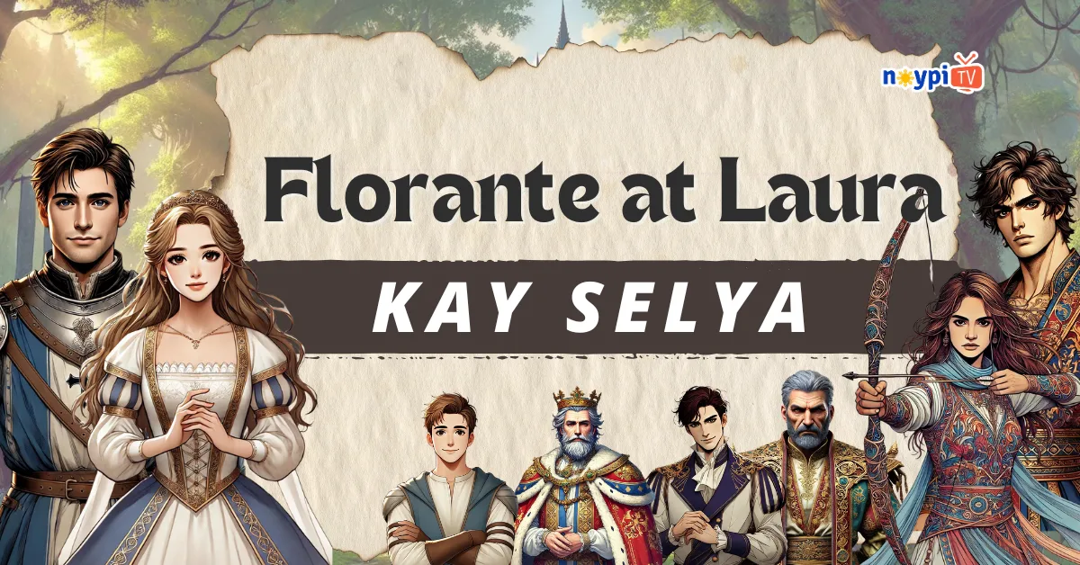 Florante at Laura Kay Selya - Buod, Mga Tauhan, Aral, atbp. • Noypi.com.ph